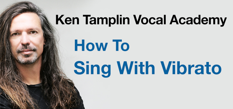 What is vibrato? Learn vibrato singing at Ken Tamplin Vocal Academy